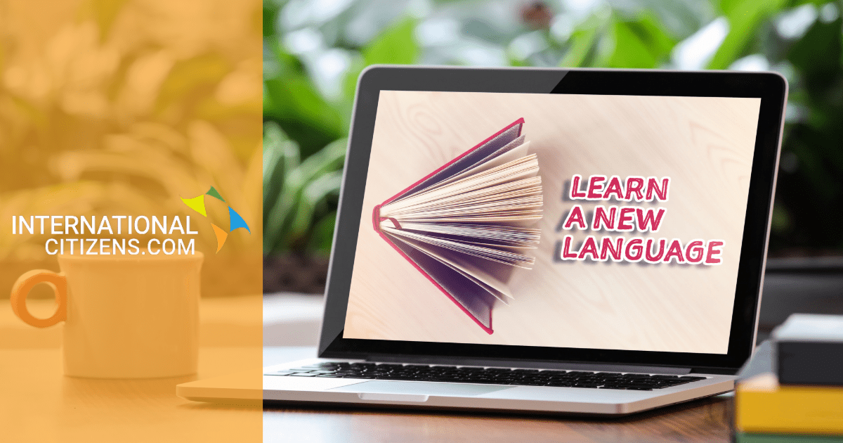 Learning a New Language: An Expat's Guide - International Citizens Group