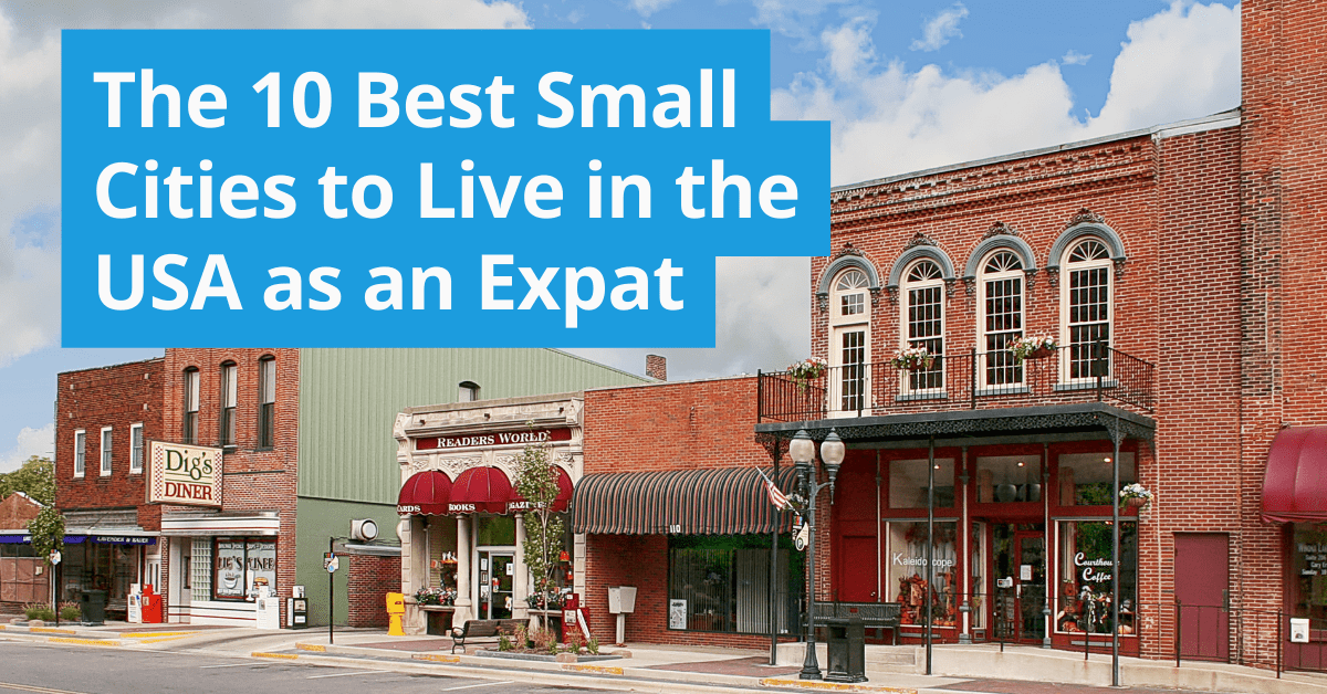 Best Small Cities for Expats in the United States